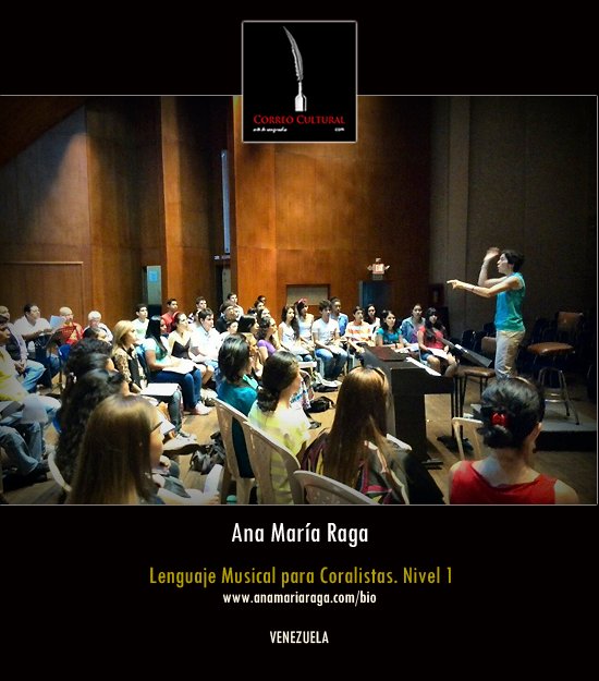 Ana María Raga dictará taller para coralistas: Descubriendo los ...