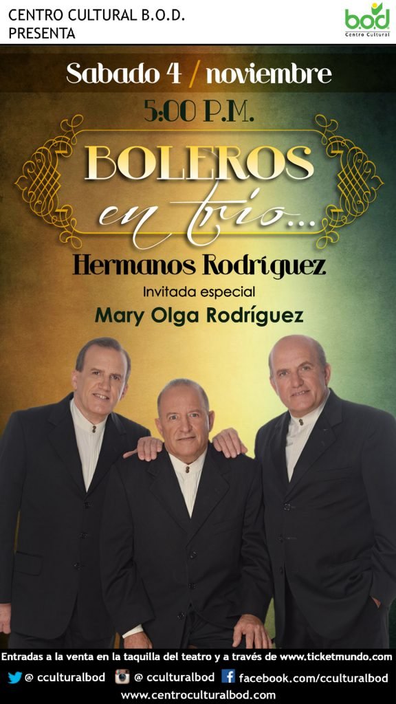 BOD se viste de "Boleros en trío” con Los Hermanos Rodríguez — Correo ...
